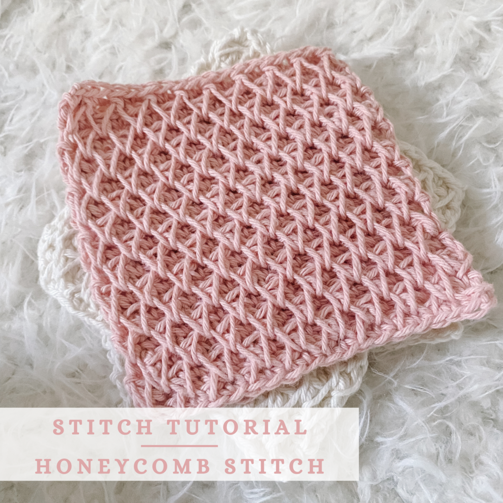 Honeycomb Stitch – Crochet Stitch Tutorial